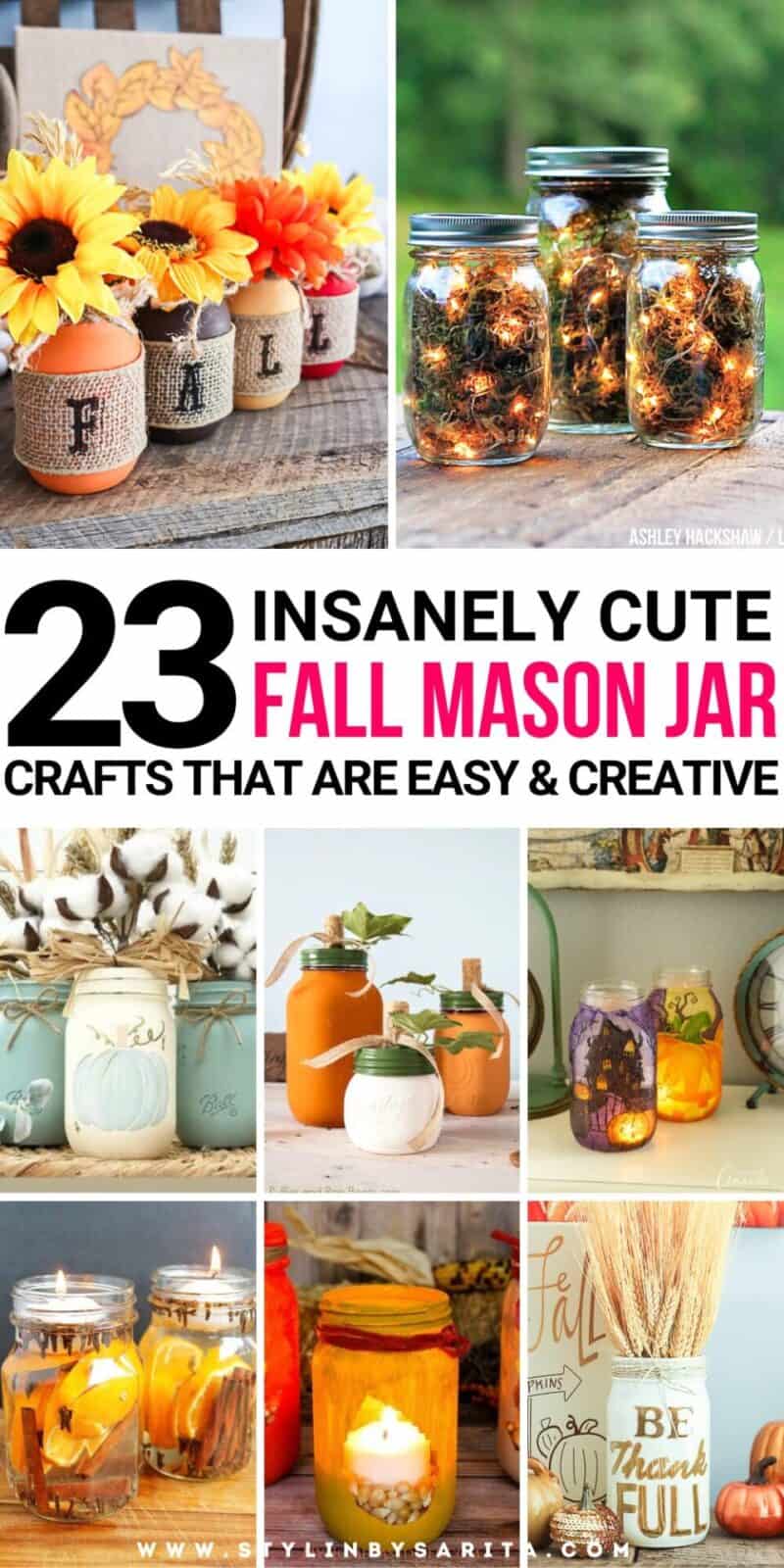 23 CREATIVE & EASY FALL MASON JAR CRAFTS - Stylin by Sarita