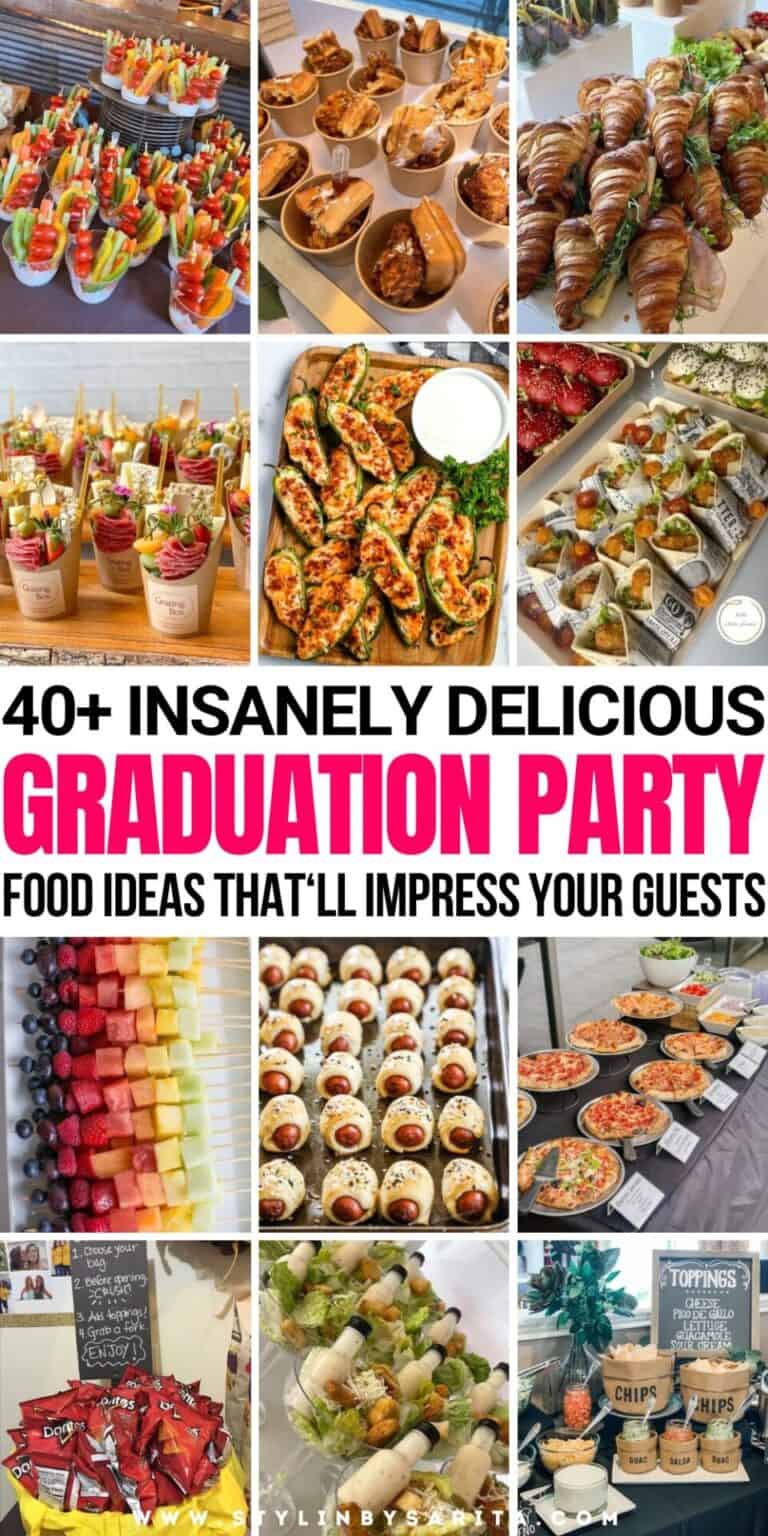 40+ INSANELY GOOD GRADUATION FOOD IDEAS - Stylin by Sarita