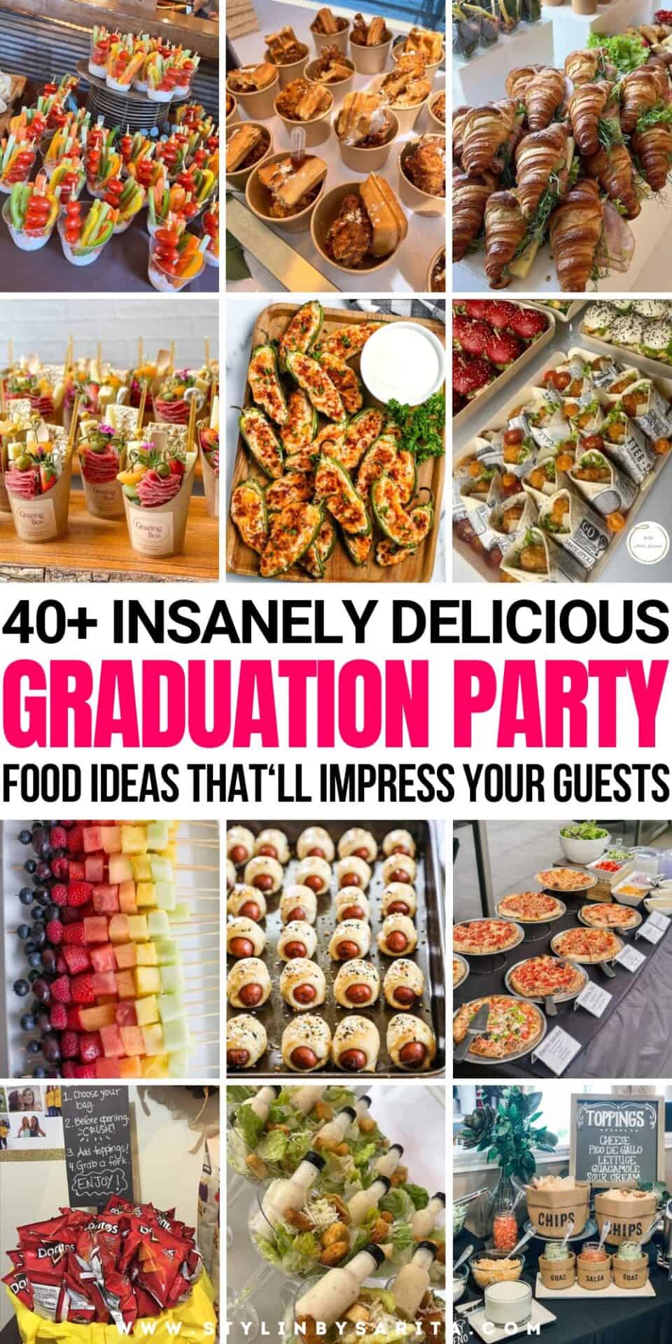 40+ INSANELY GOOD GRADUATION FOOD IDEAS - Stylin by Sarita