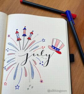 42 CUTEST BULLET JOURNAL IDEAS FOR JULY YOU'LL LOVE - Stylin by Sarita